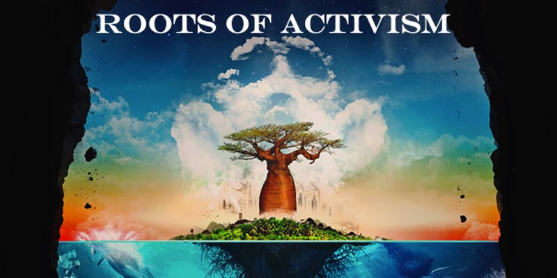 April 28th – Roots of Activism – Gen-Earth